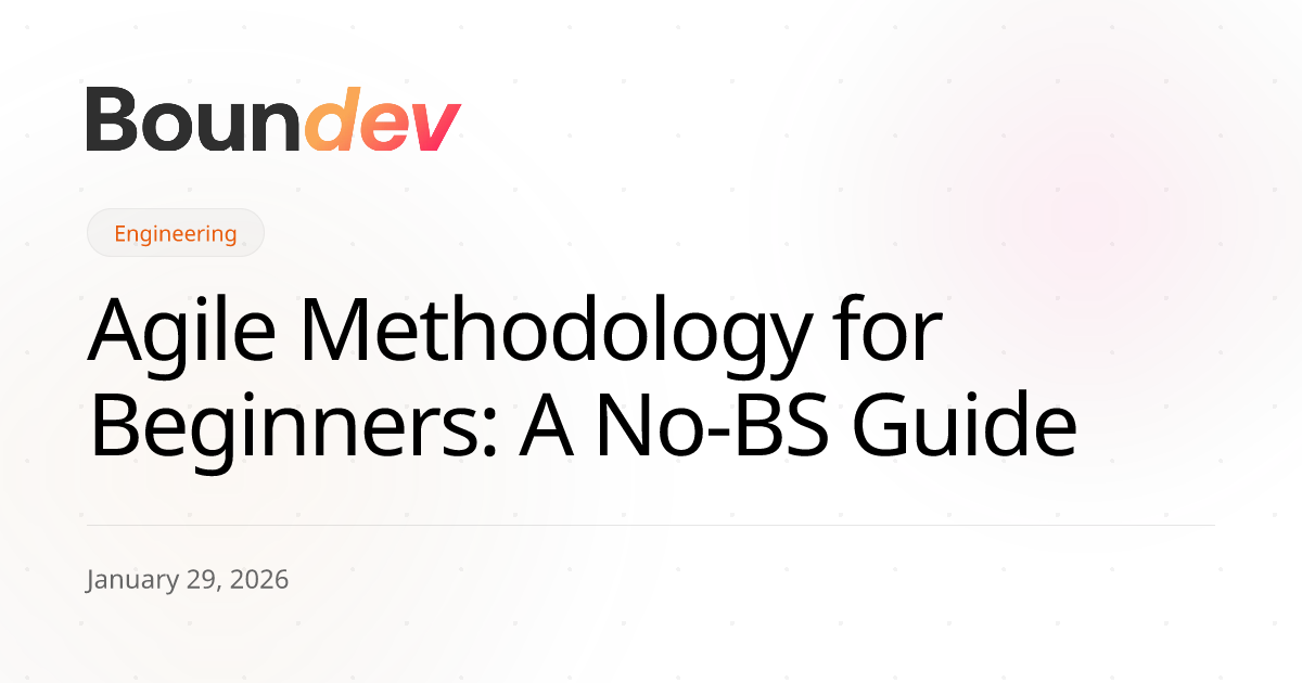 Agile Methodology for Beginners: Complete Guide